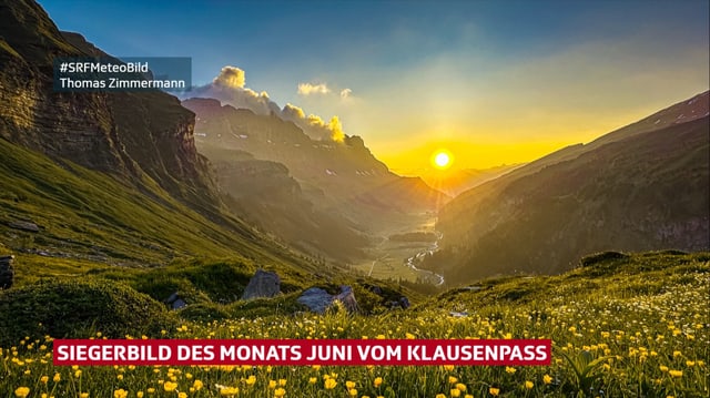 Bild des Monats - Das schönste Wetterfoto des Monats Juni 2023 ist gewählt. - Meteo - SRF