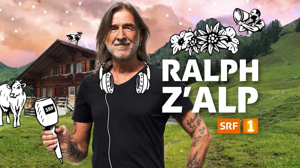 Schauplatz während zwei Wochen - «Ralph z'Alp»: Das ist die Alp ...