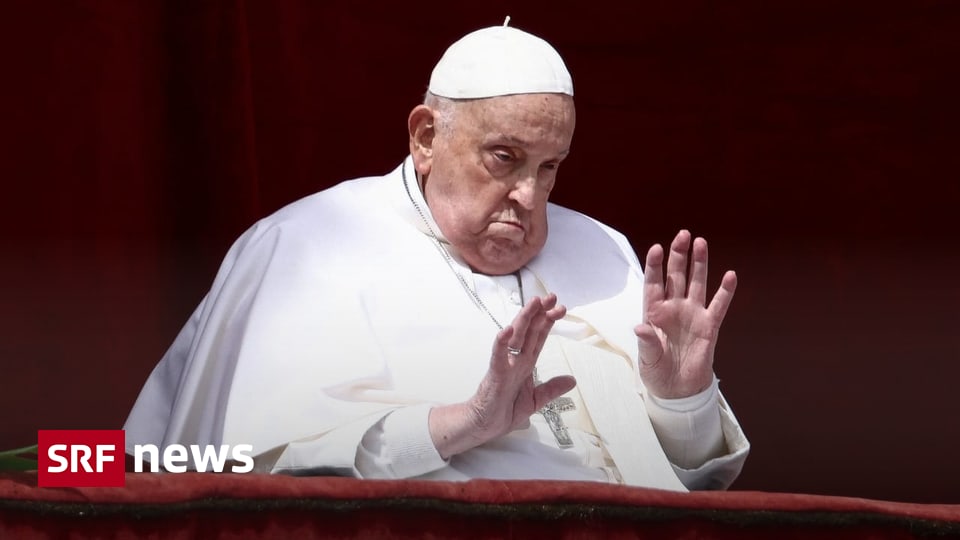 Ostermesse im Vatikan: Papst Franziskus spendet Segen «Urbi et Orbi» - News - SRF