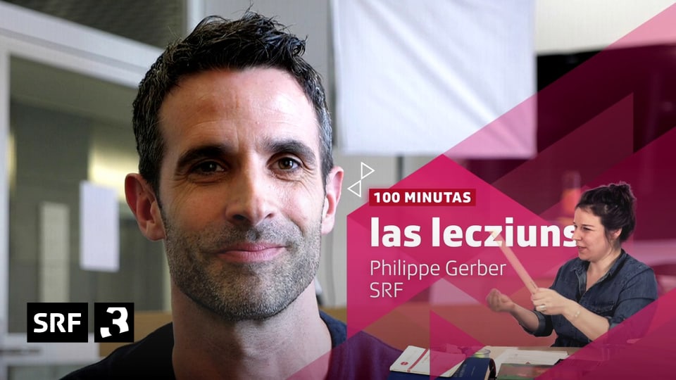 «100 minutas rumantsch» - Philippe Gerber lernt Rumantsch – und singt ...