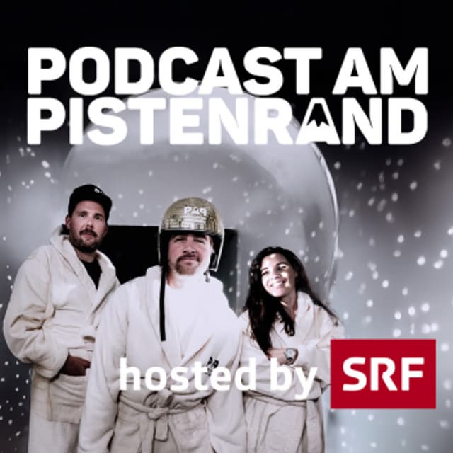 Podcast am Pistenrand - Audio & Podcasts - SRF